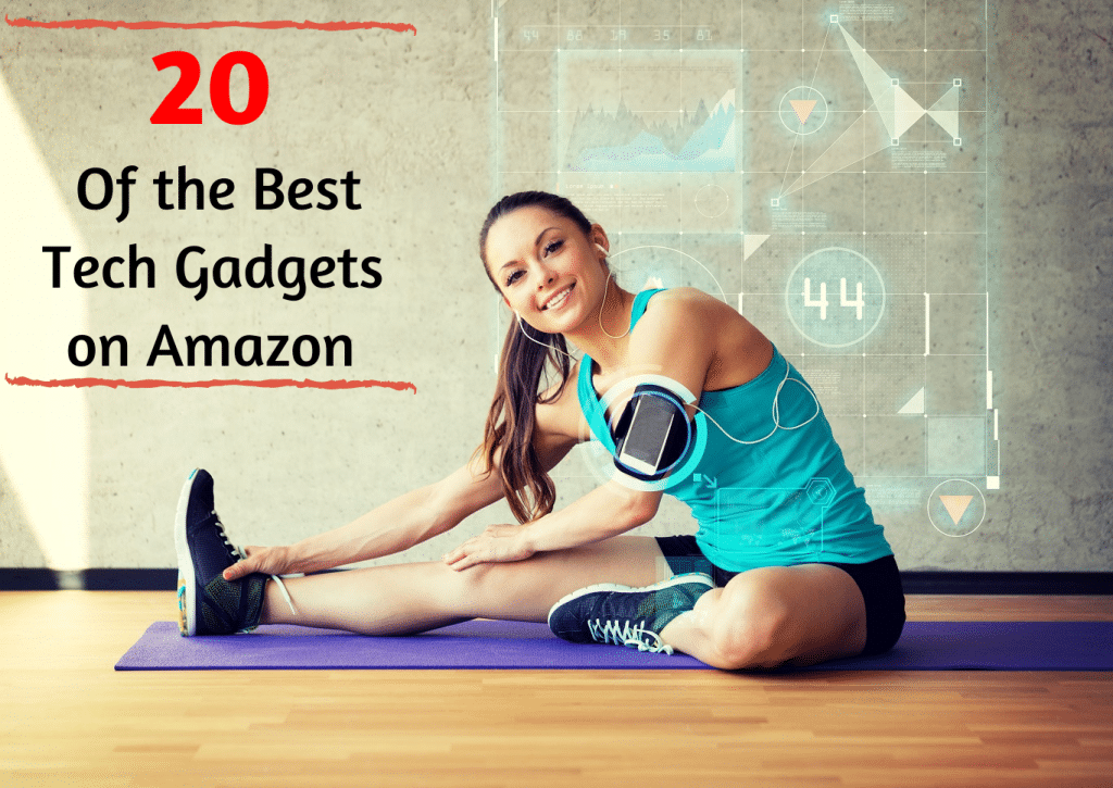 20 of the Best Tech Gadgets on Amazon - Blog