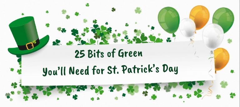 25 Bits of Green You'll Need for St. Patrick's Day - Blog